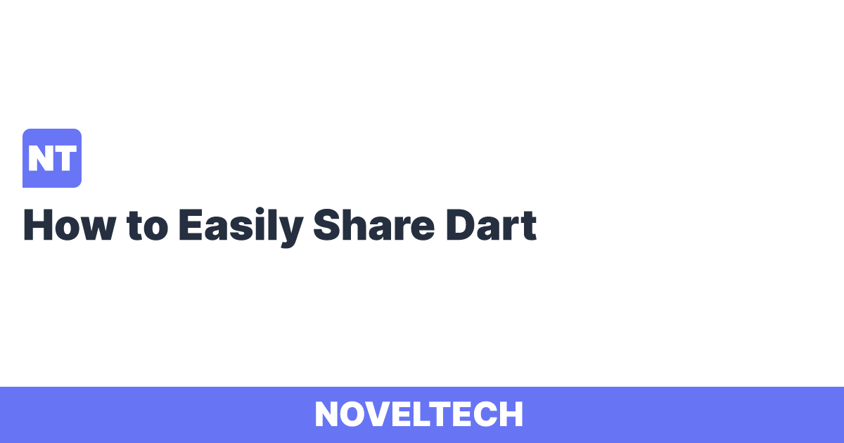 How to Easily Share Dart & Flutter Code | Noveltech