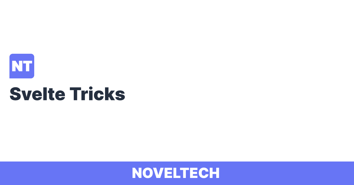 Svelte Tricks 1 How To Comment A Component And Its Props Noveltech